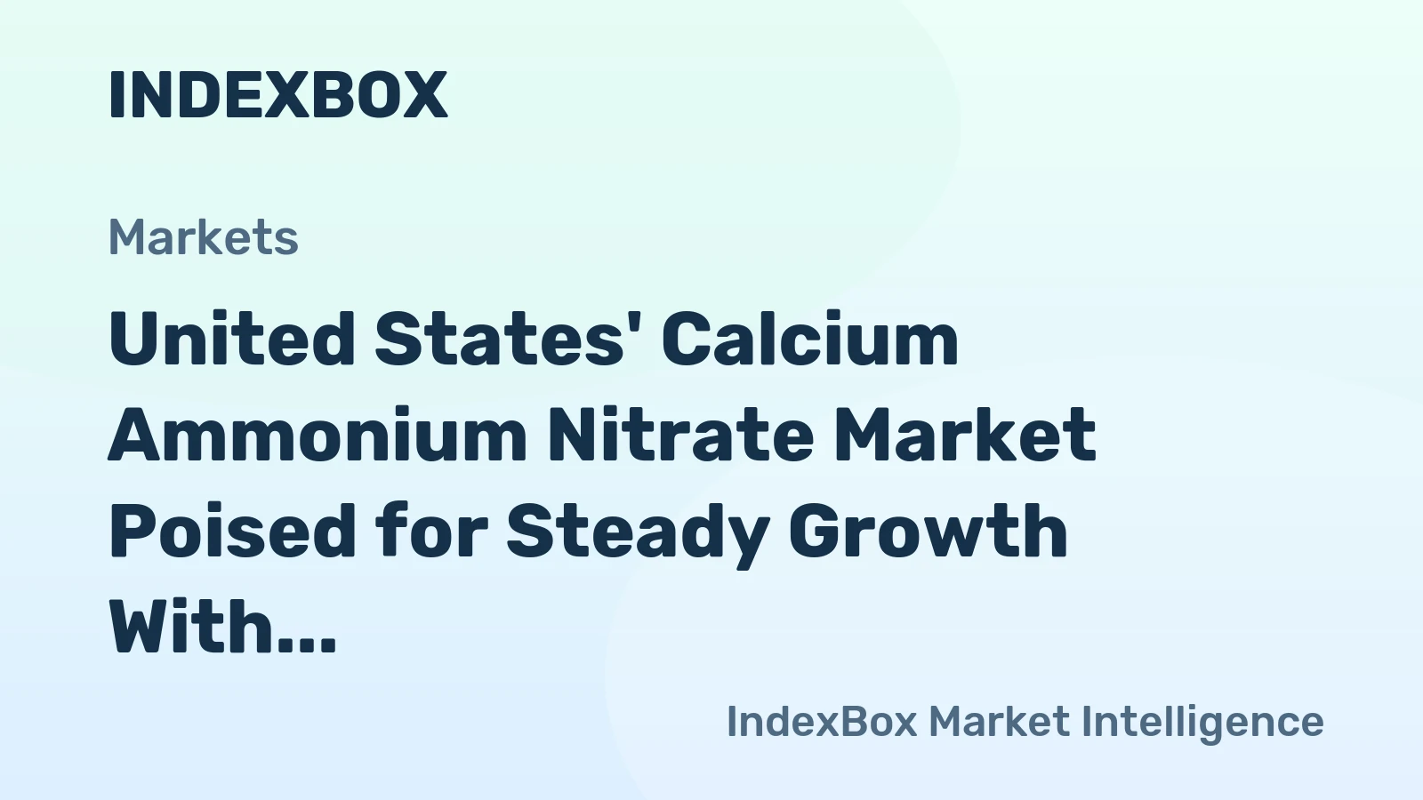 United States' Calcium Ammonium Nitrate Market Poised for Steady Growth With a 3.9% CAGR in Value Through 2035