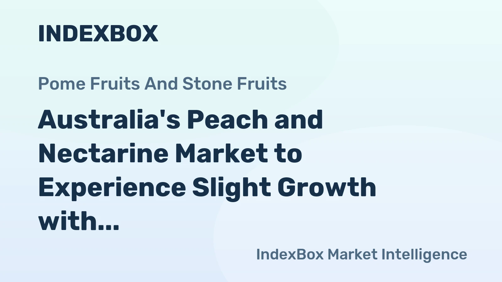 Australia's Peach and Nectarine Market to Experience Slight Growth with +0.1% CAGR