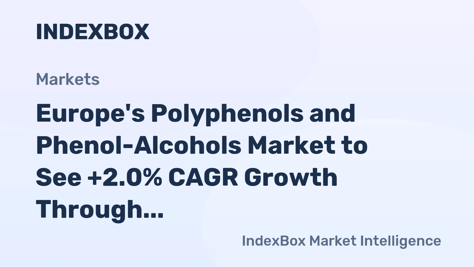 Europe's Polyphenols and Phenol-Alcohols Market to See +2.0% CAGR Growth Through 2035