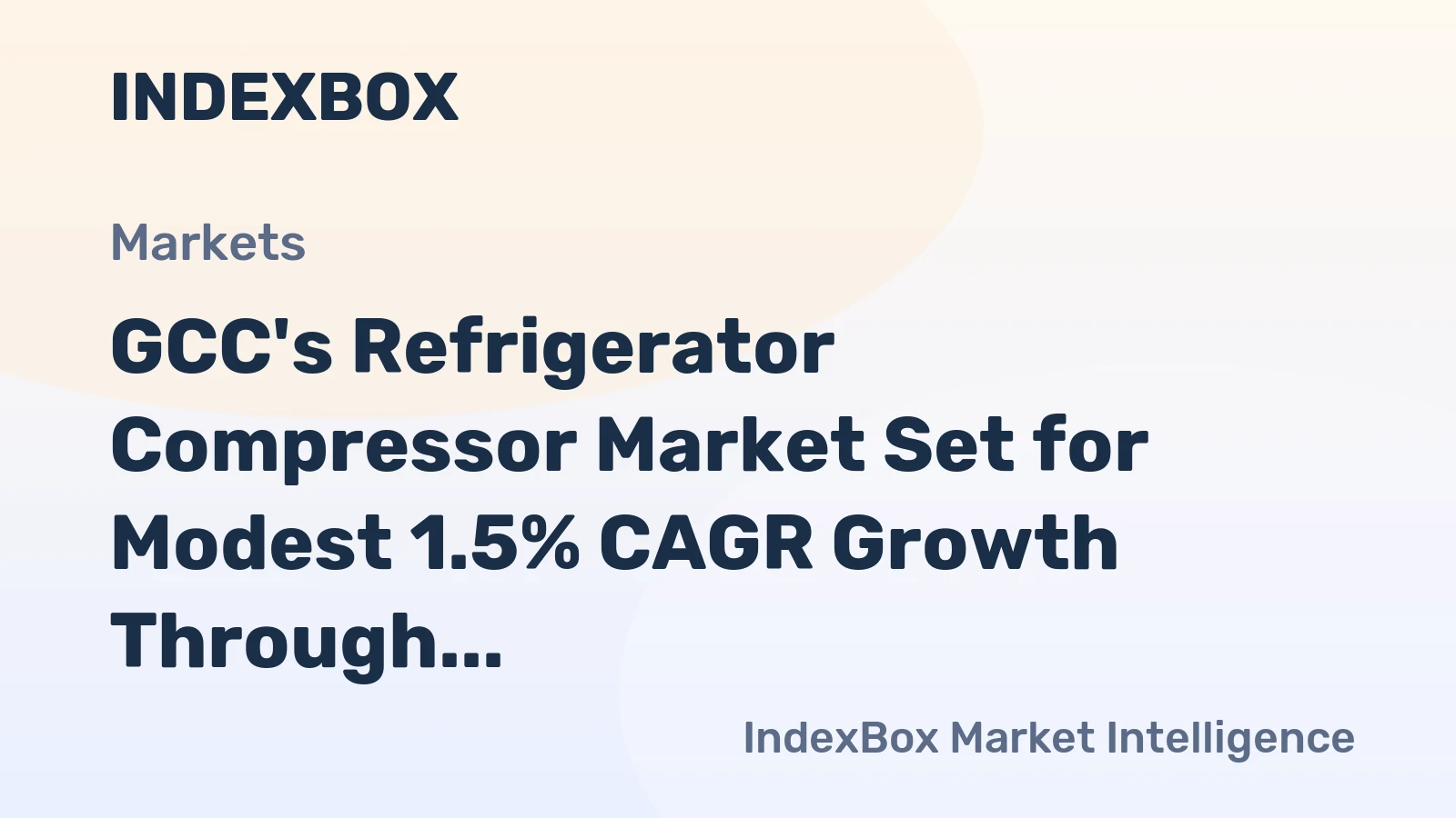 GCC's Refrigerator Compressor Market Set for Modest 1.5% CAGR Growth Through 2035