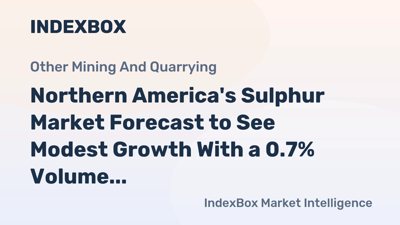 Northern America's Sulphur Market Forecast to See Modest Growth With a 0.7% Volume CAGR Through 2035