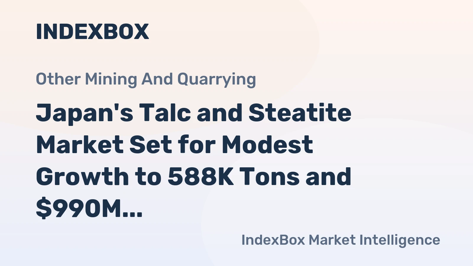 Japan's Talc and Steatite Market Set for Modest Growth to 588K Tons and $990M Value