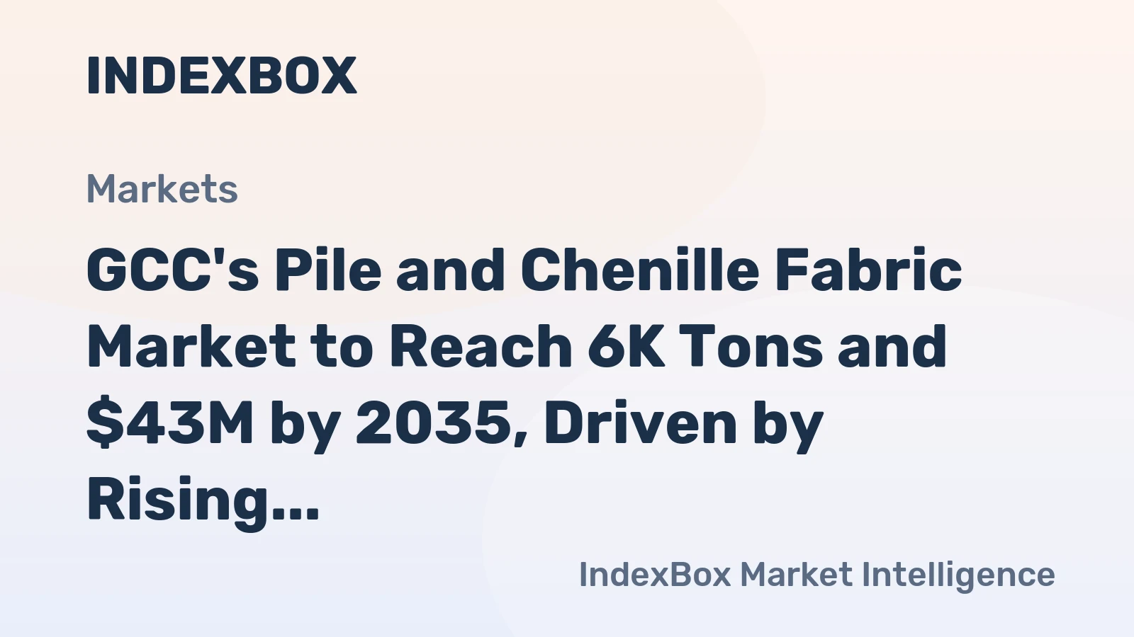 GCC's Pile and Chenille Fabric Market to Reach 6K Tons and $43M by 2035, Driven by Rising Demand