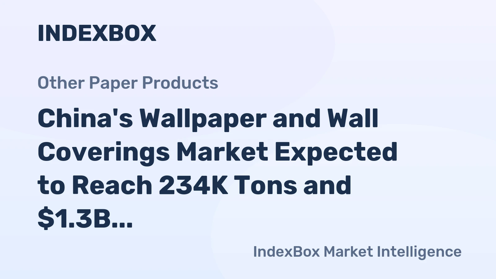 China's Wallpaper and Wall Coverings Market Expected to Reach 234K Tons and $1.3B by 2035