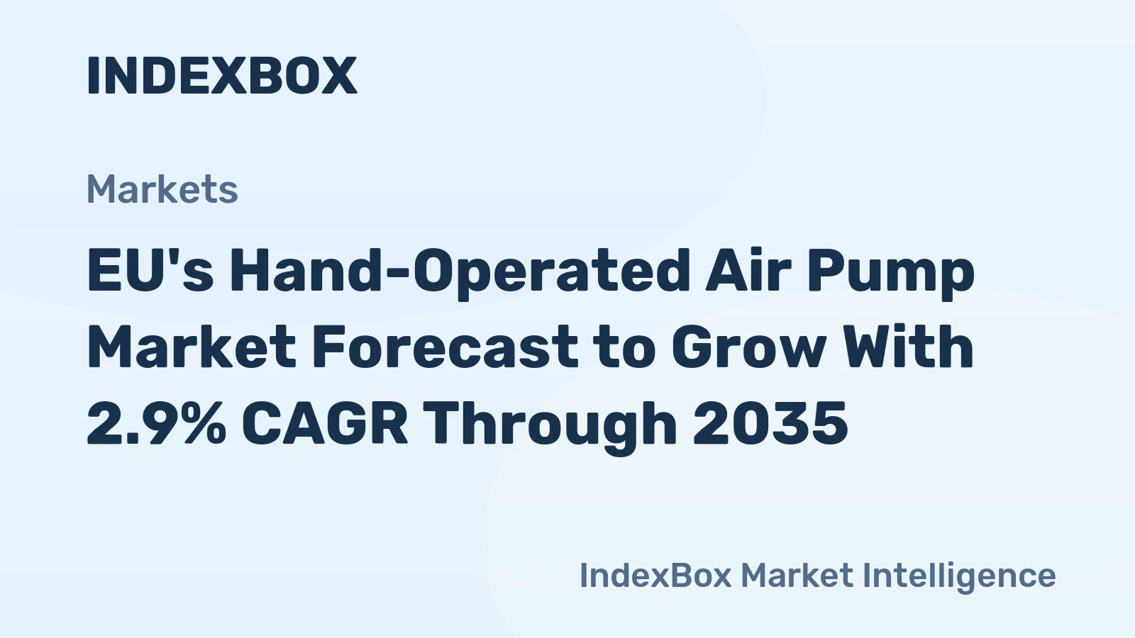 EU's Hand-Operated Air Pump Market Forecast to Grow With 2.9% CAGR Through 2035