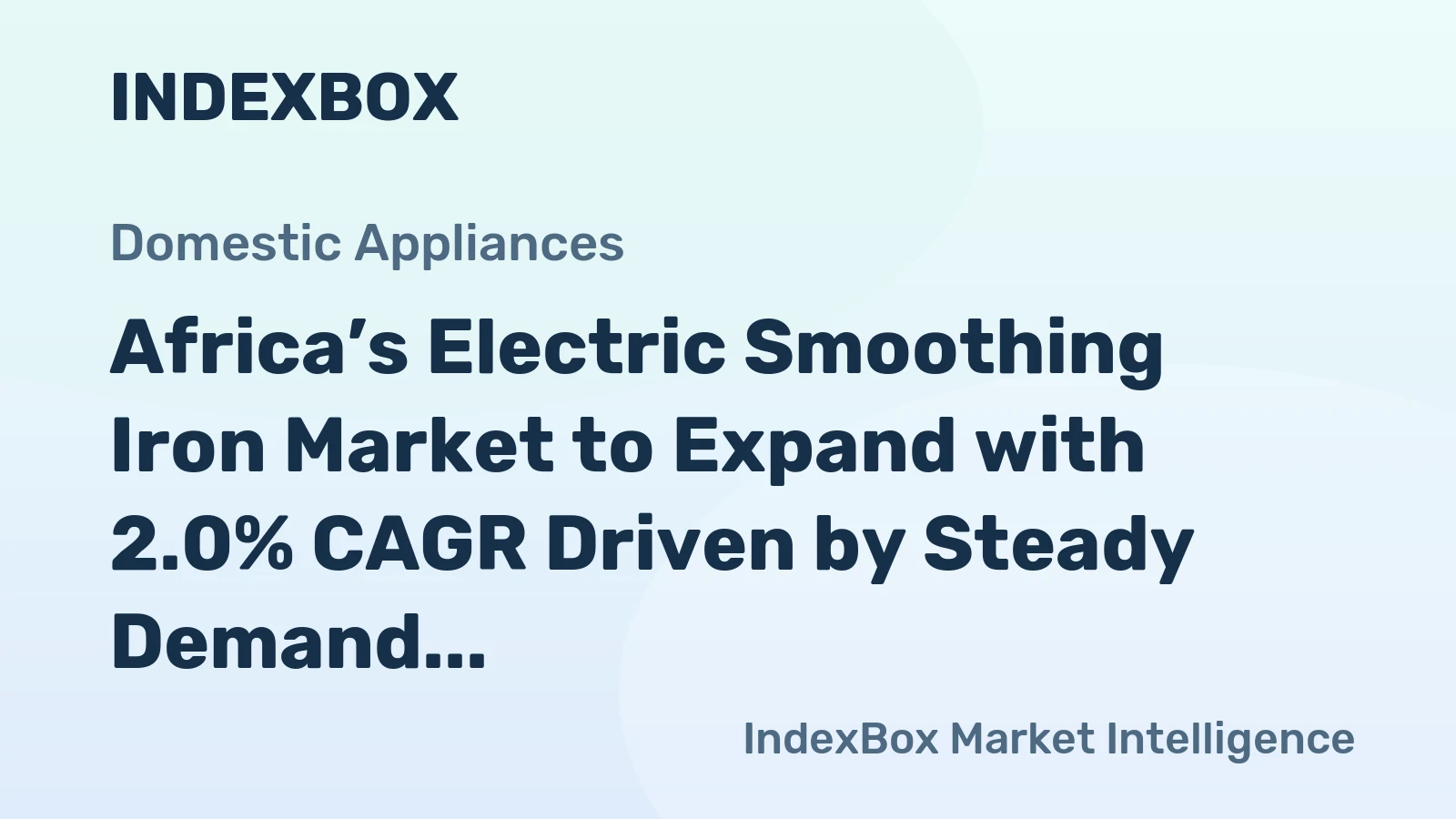Africa’s Electric Smoothing Iron Market to Expand with 2.0% CAGR Driven by Steady Demand