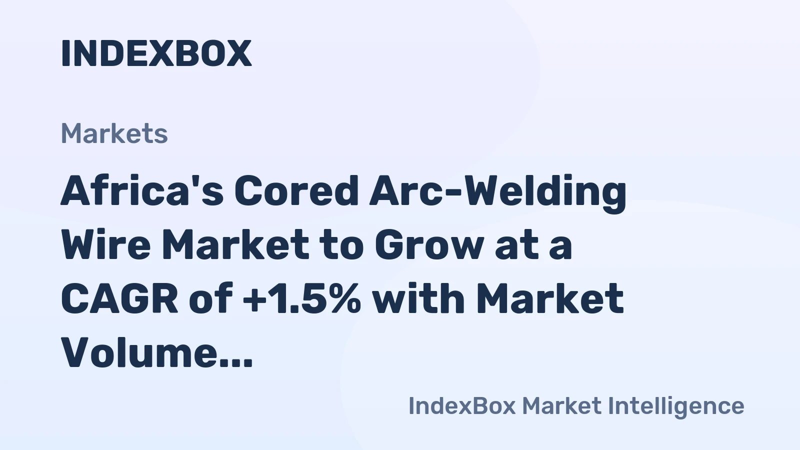 Africa's Cored Arc-Welding Wire Market to Grow at a CAGR of +1.5% with Market Volume Projected to Reach 48K tons by 2035
