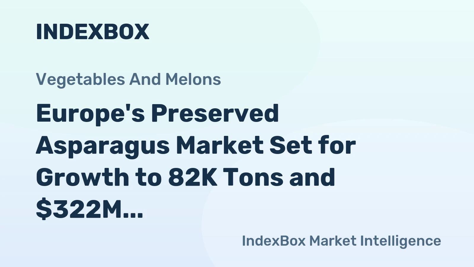 Europe's Preserved Asparagus Market Set for Growth to 82K Tons and $322M by 2035