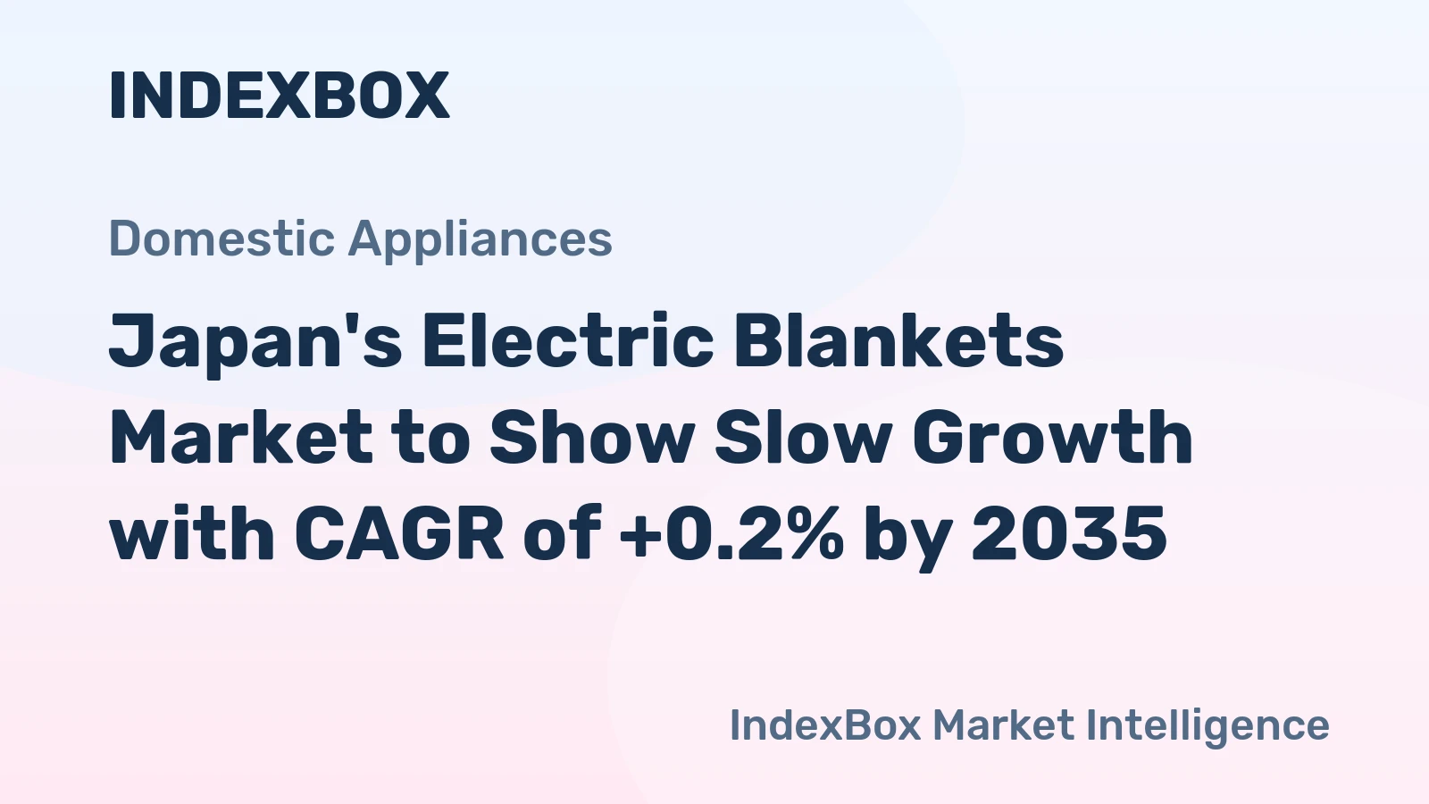 Japan's Electric Blankets Market to Show Slow Growth with CAGR of +0.2% by 2035