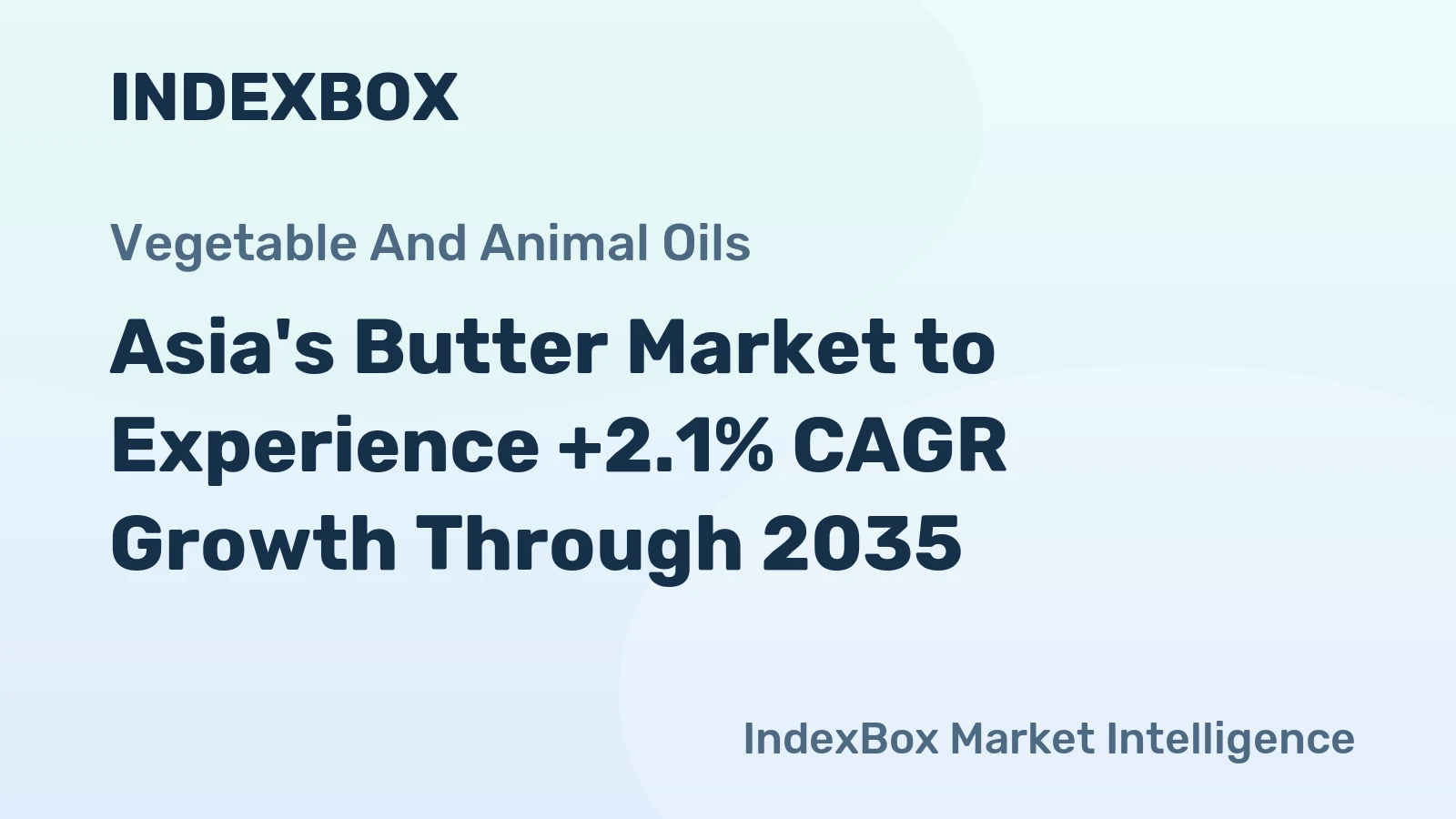 Asia's Butter Market to Experience +2.1% CAGR Growth Through 2035
