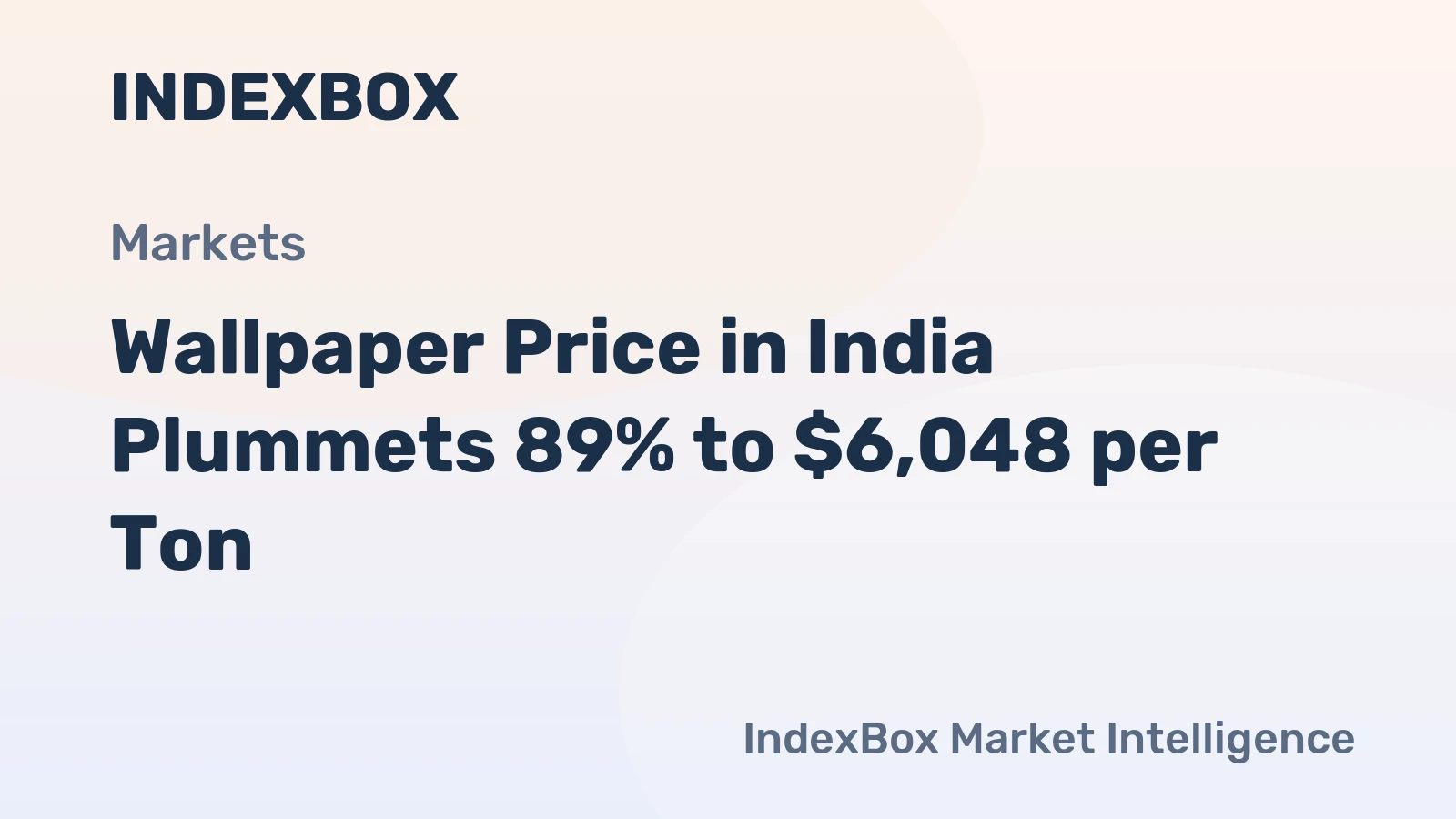 Wallpaper Price in India Plummets 89% to $6,048 per Ton