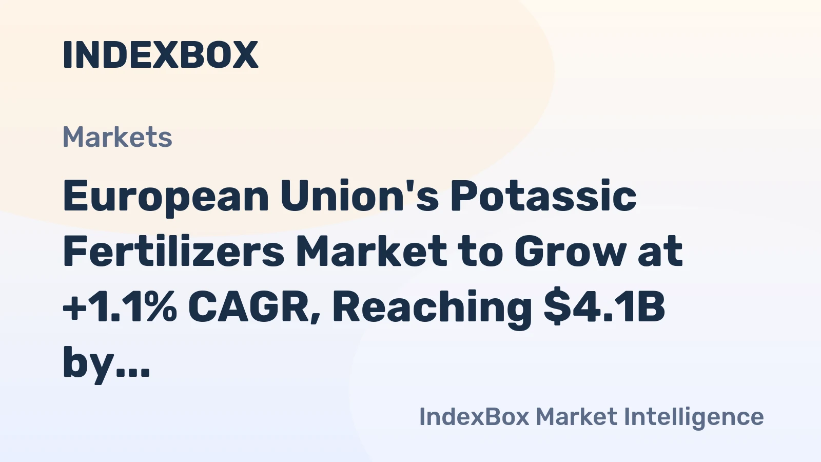 European Union's Potassic Fertilizers Market to Grow at +1.1% CAGR, Reaching $4.1B by 2035
