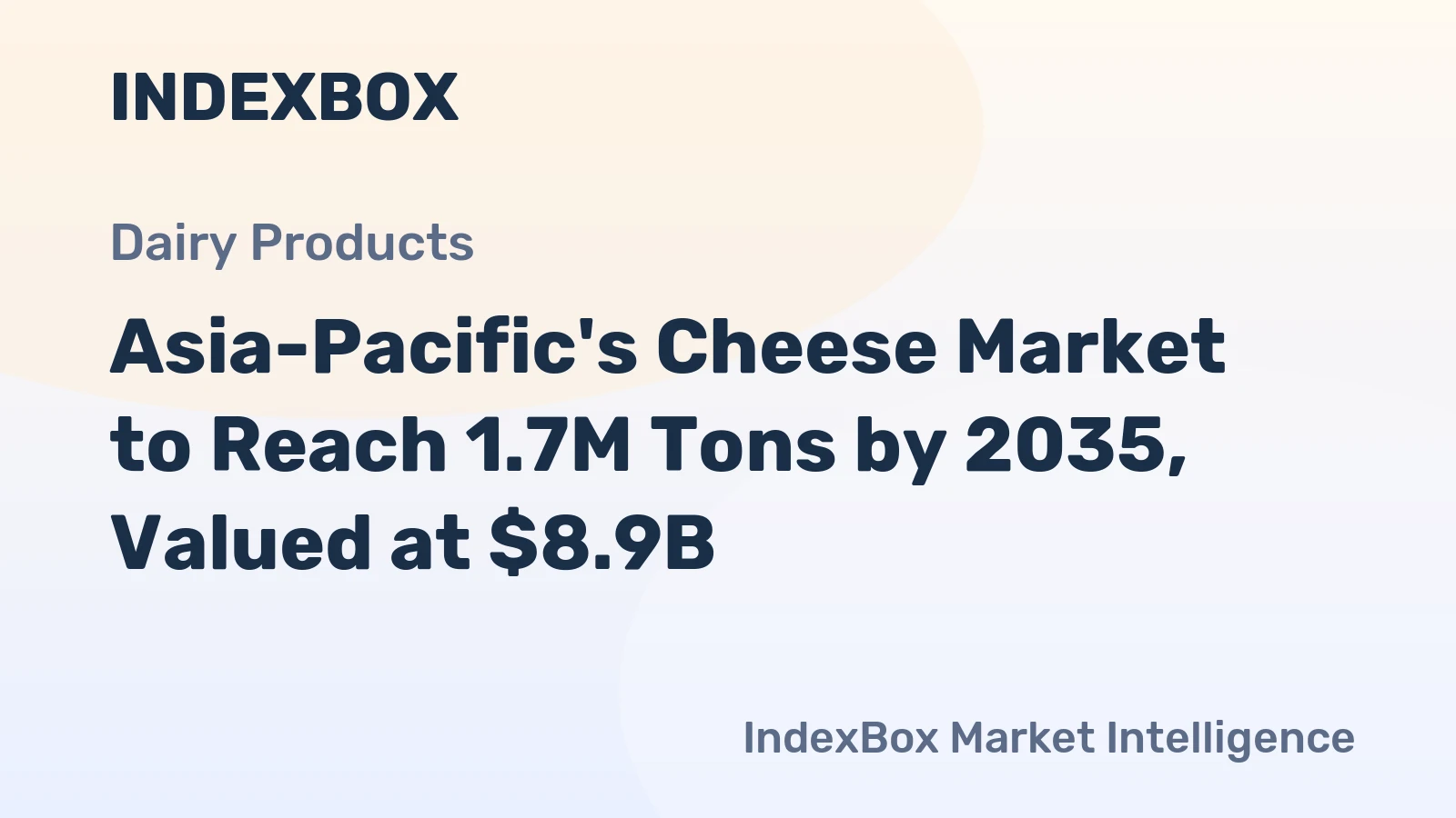 Asia-Pacific's Cheese Market to Reach 1.7M Tons by 2035, Valued at $8.9B