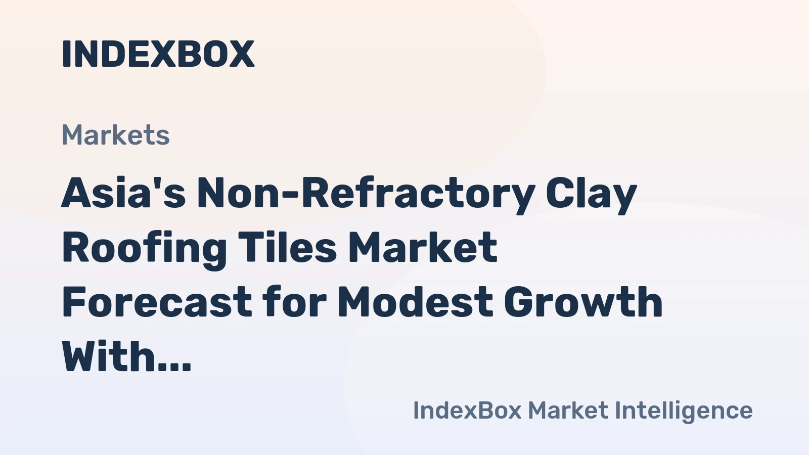 Asia's Non-Refractory Clay Roofing Tiles Market Forecast for Modest Growth With a 0.4% Volume CAGR Through 2035
