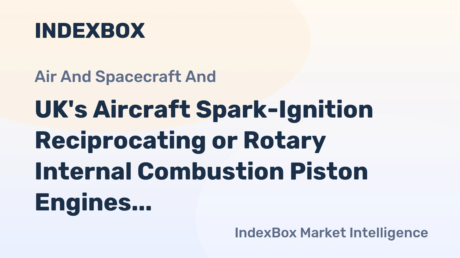 UK's Aircraft Spark-Ignition Reciprocating or Rotary Internal Combustion Piston Engines Market to Reach 93K Units and $996M by 2035