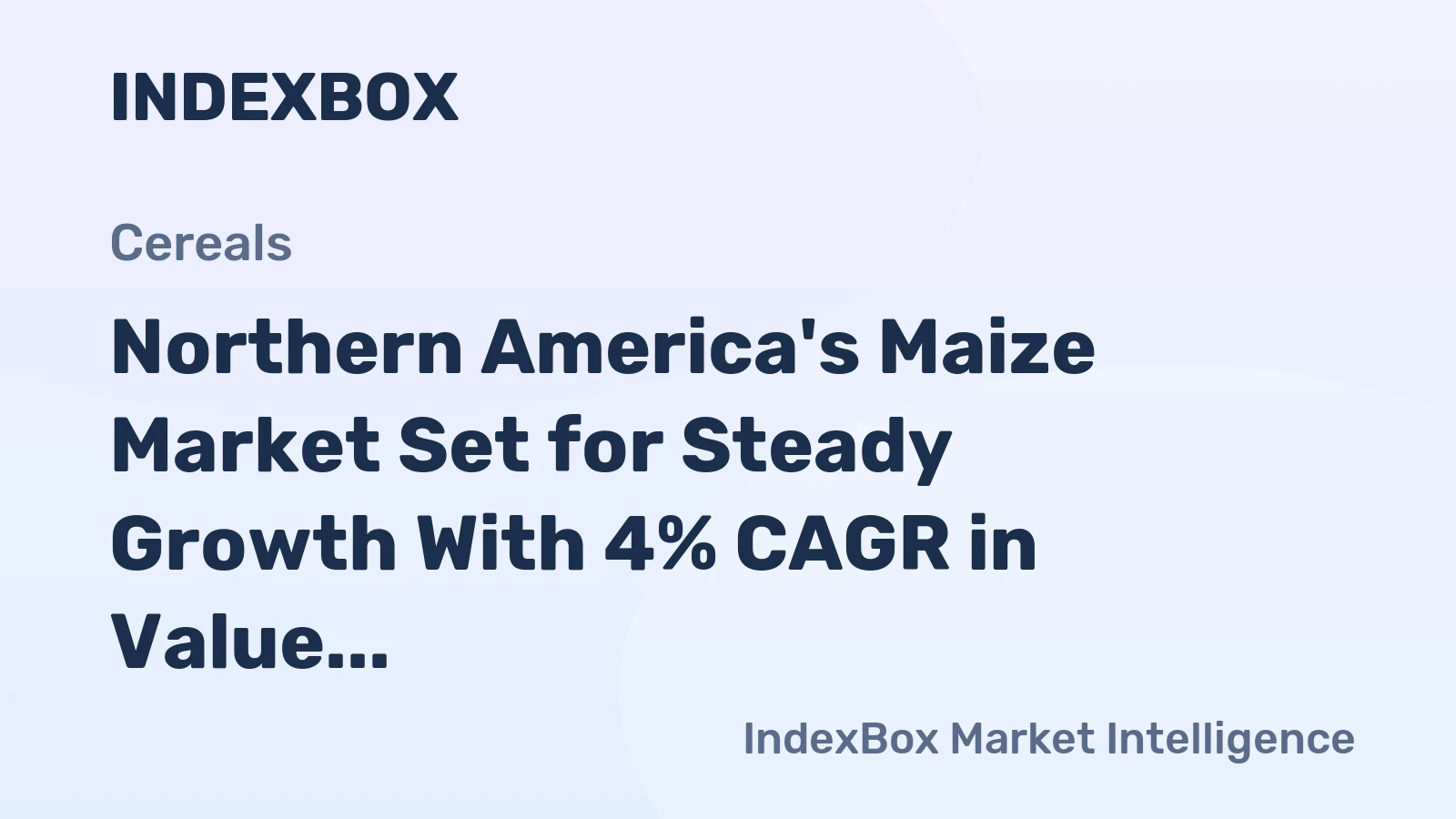 Northern America's Maize Market Set for Steady Growth With 4% CAGR in Value Through 2035