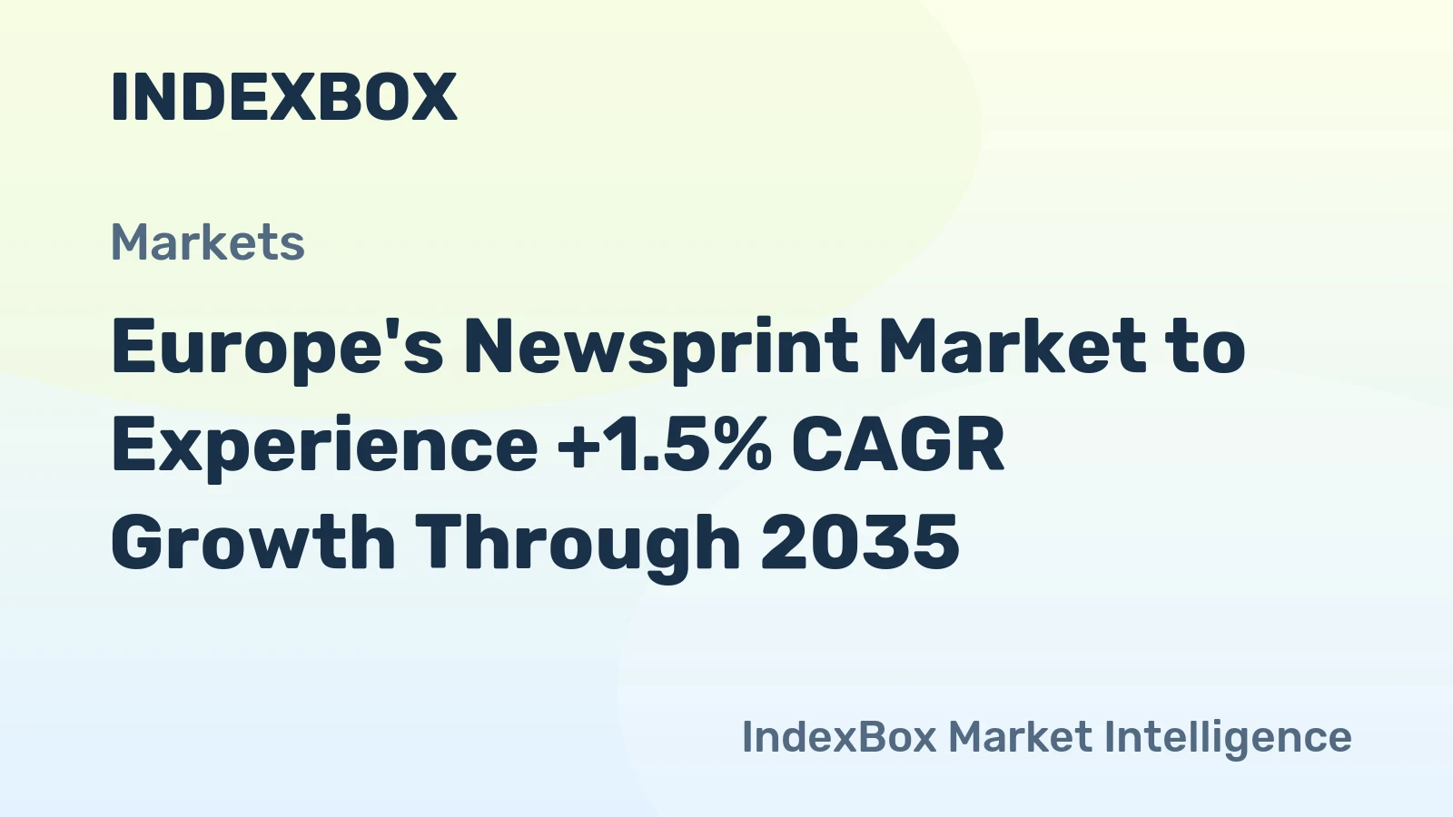Europe's Newsprint Market to Experience +1.5% CAGR Growth Through 2035