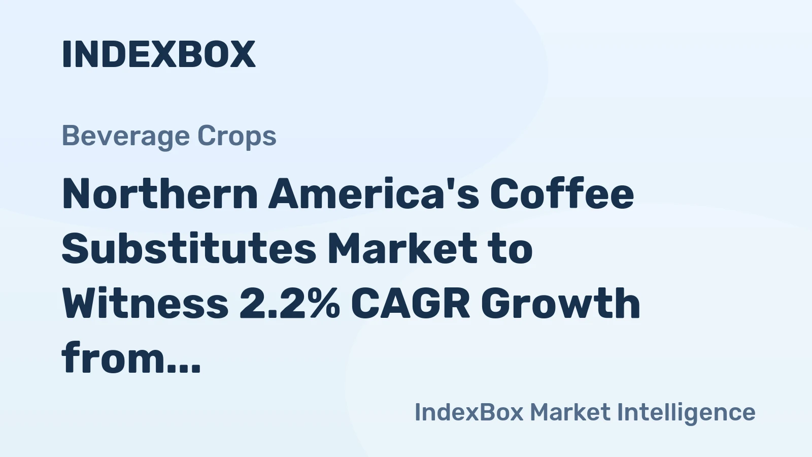 Northern America's Coffee Substitutes Market to Witness 2.2% CAGR Growth from 2024 to 2035