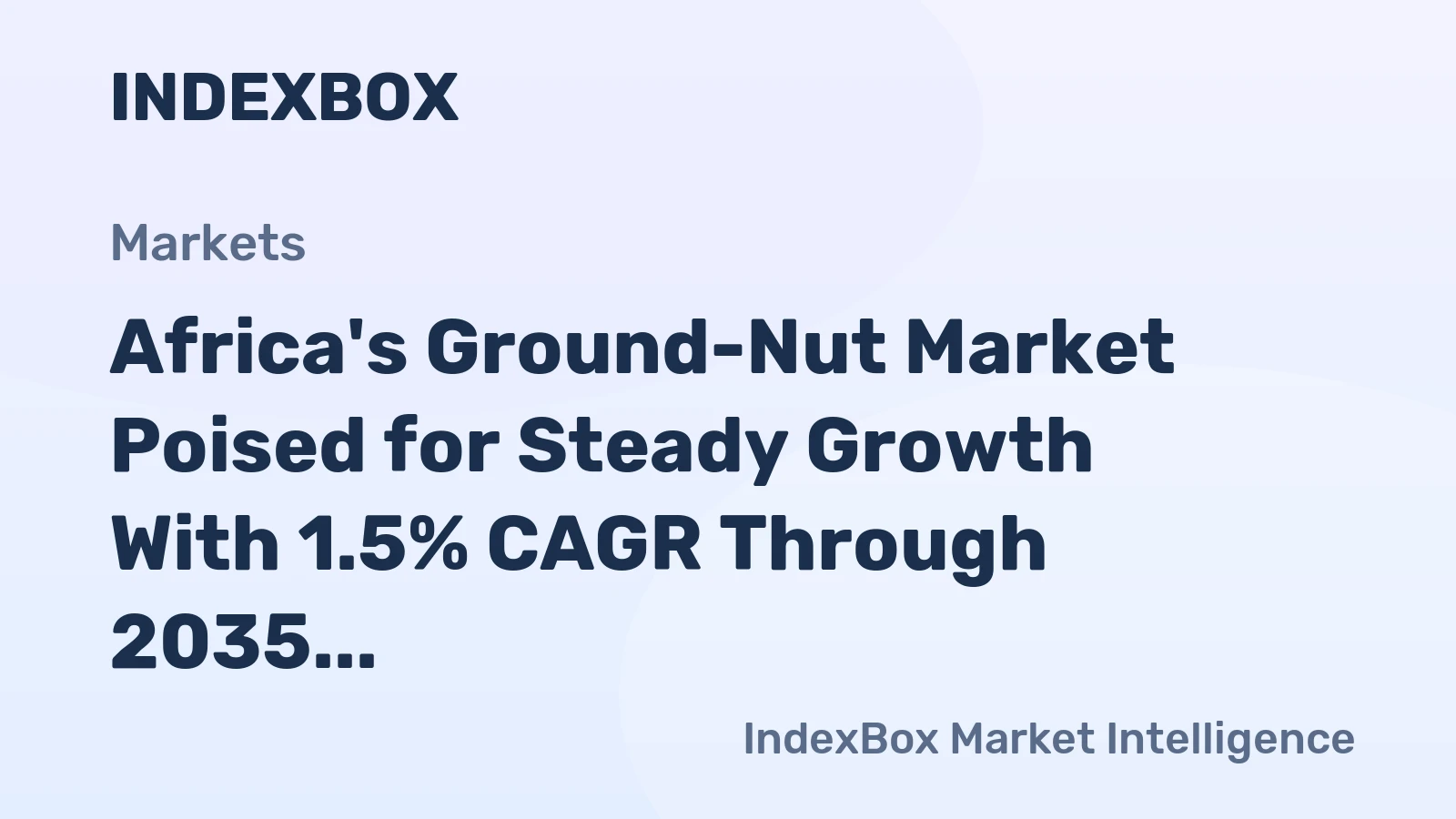 Africa's Ground-Nut Market Poised for Steady Growth With 1.5% CAGR Through 2035