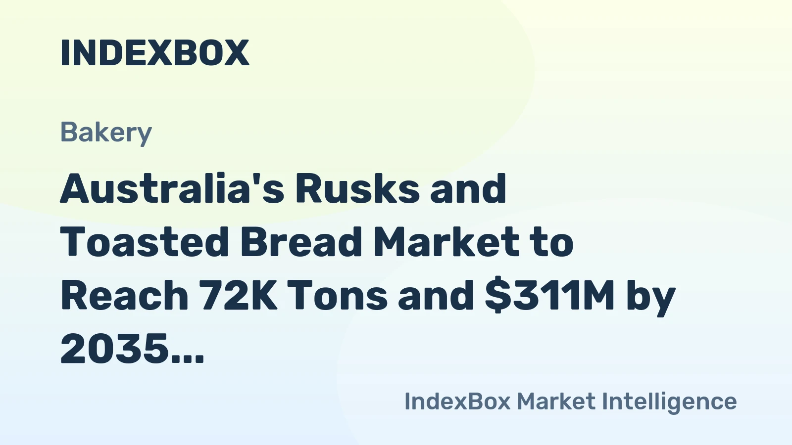 Australia's Rusks and Toasted Bread Market to Reach 72K Tons and $311M by 2035