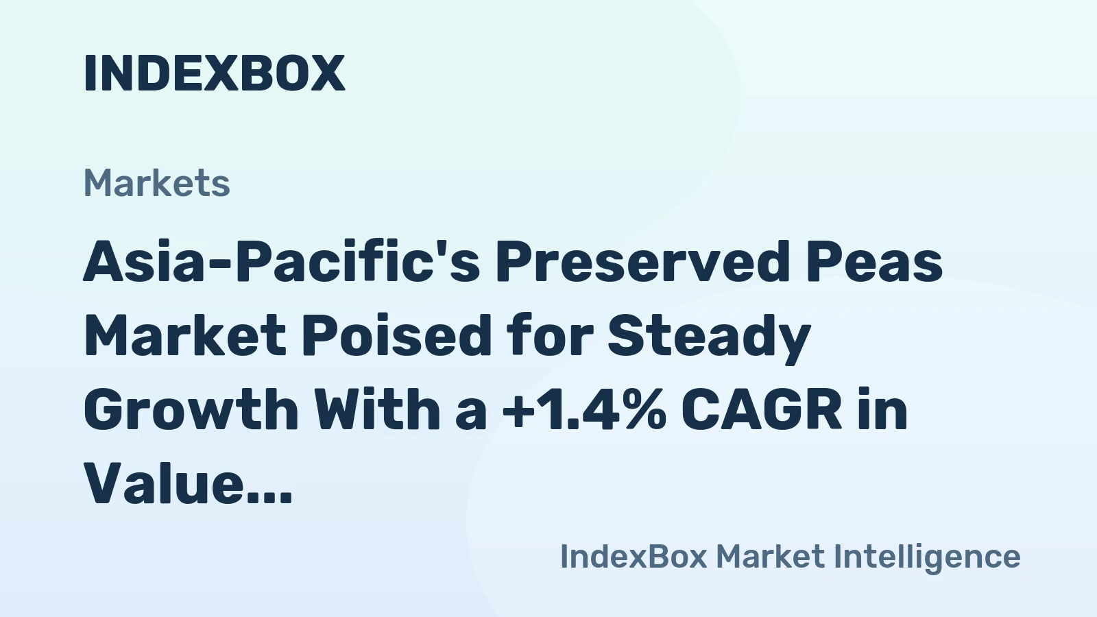Asia-Pacific's Preserved Peas Market Poised for Steady Growth With a +1.4% CAGR in Value