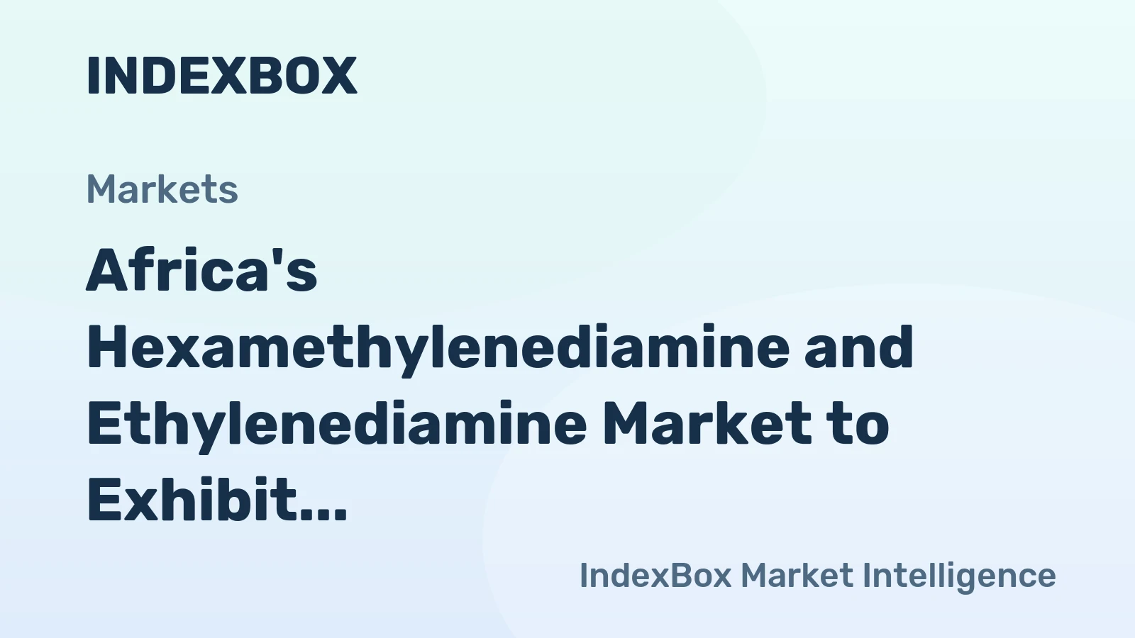 Africa's Hexamethylenediamine and Ethylenediamine Market to Exhibit 1.8% CAGR Growth Over Next Decade