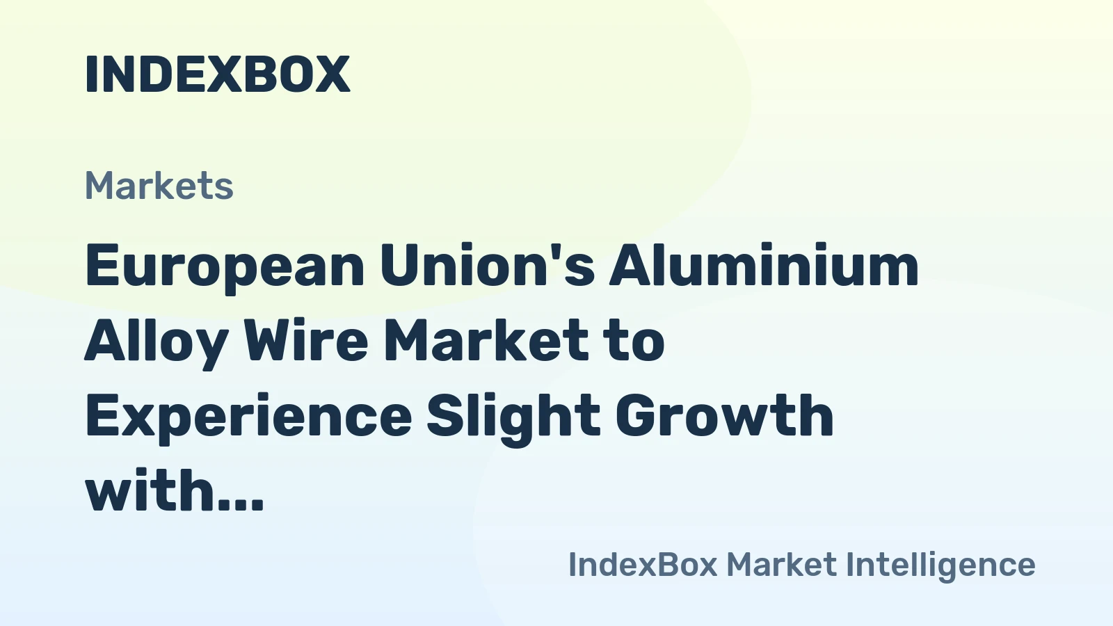 European Union's Aluminium Alloy Wire Market to Experience Slight Growth with an Anticipated CAGR of +1.0% by 2035