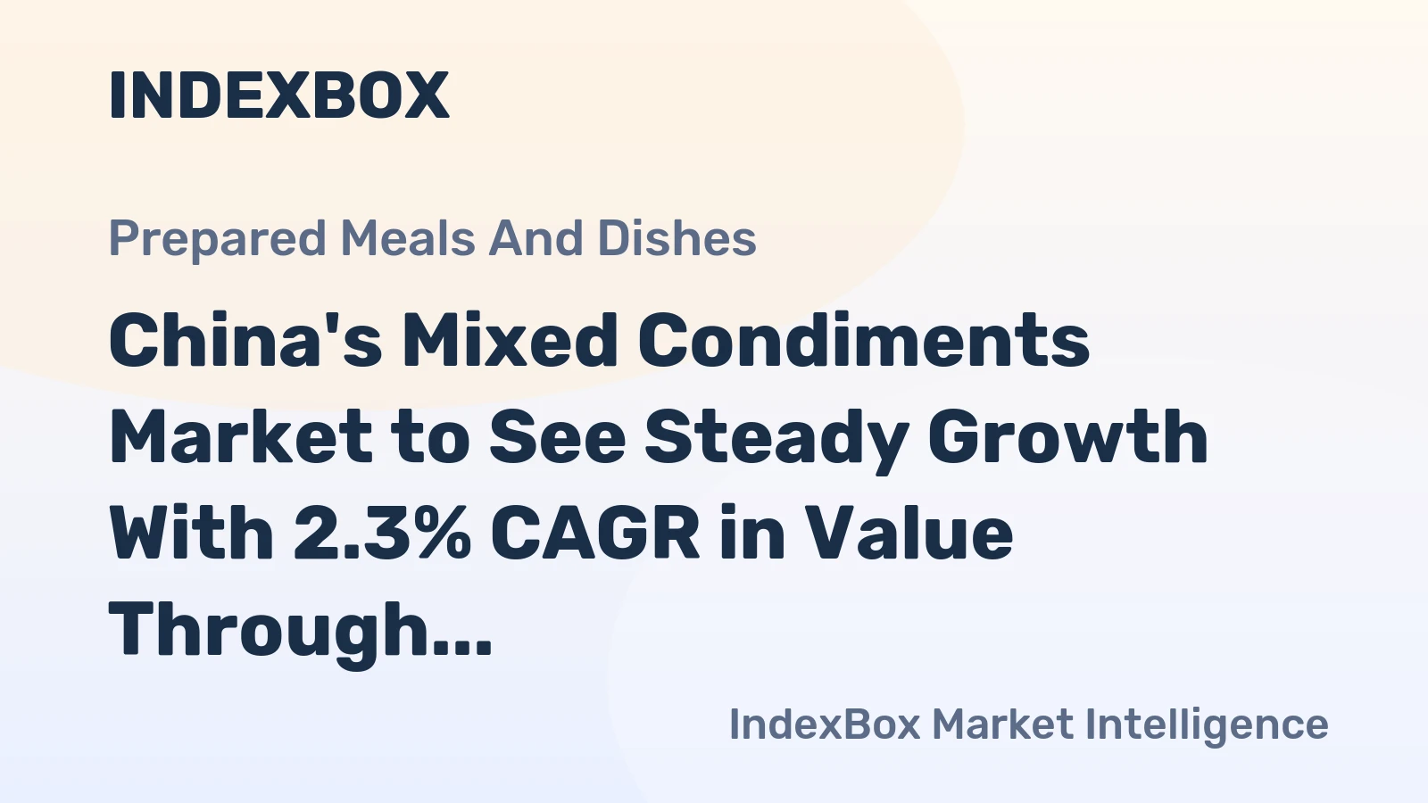 China's Mixed Condiments Market to See Steady Growth With 2.3% CAGR in Value Through 2035