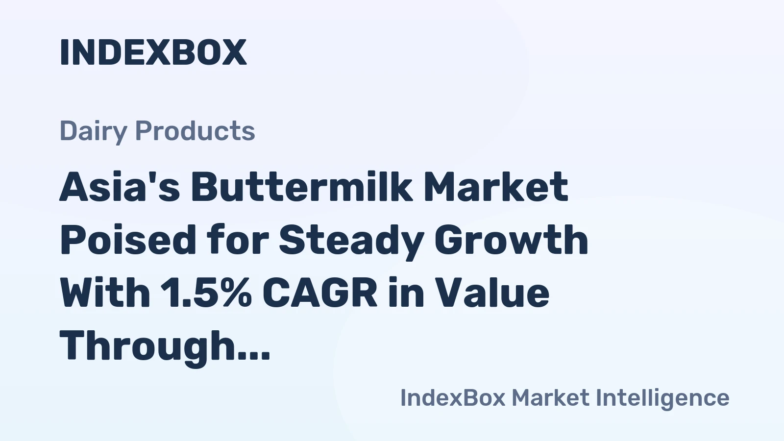 Asia's Buttermilk Market Poised for Steady Growth With 1.5% CAGR in Value Through 2035