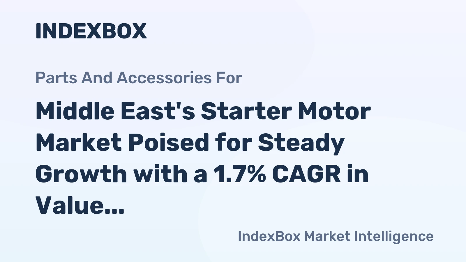 Middle East's Starter Motor Market Poised for Steady Growth with a 1.7% CAGR in Value