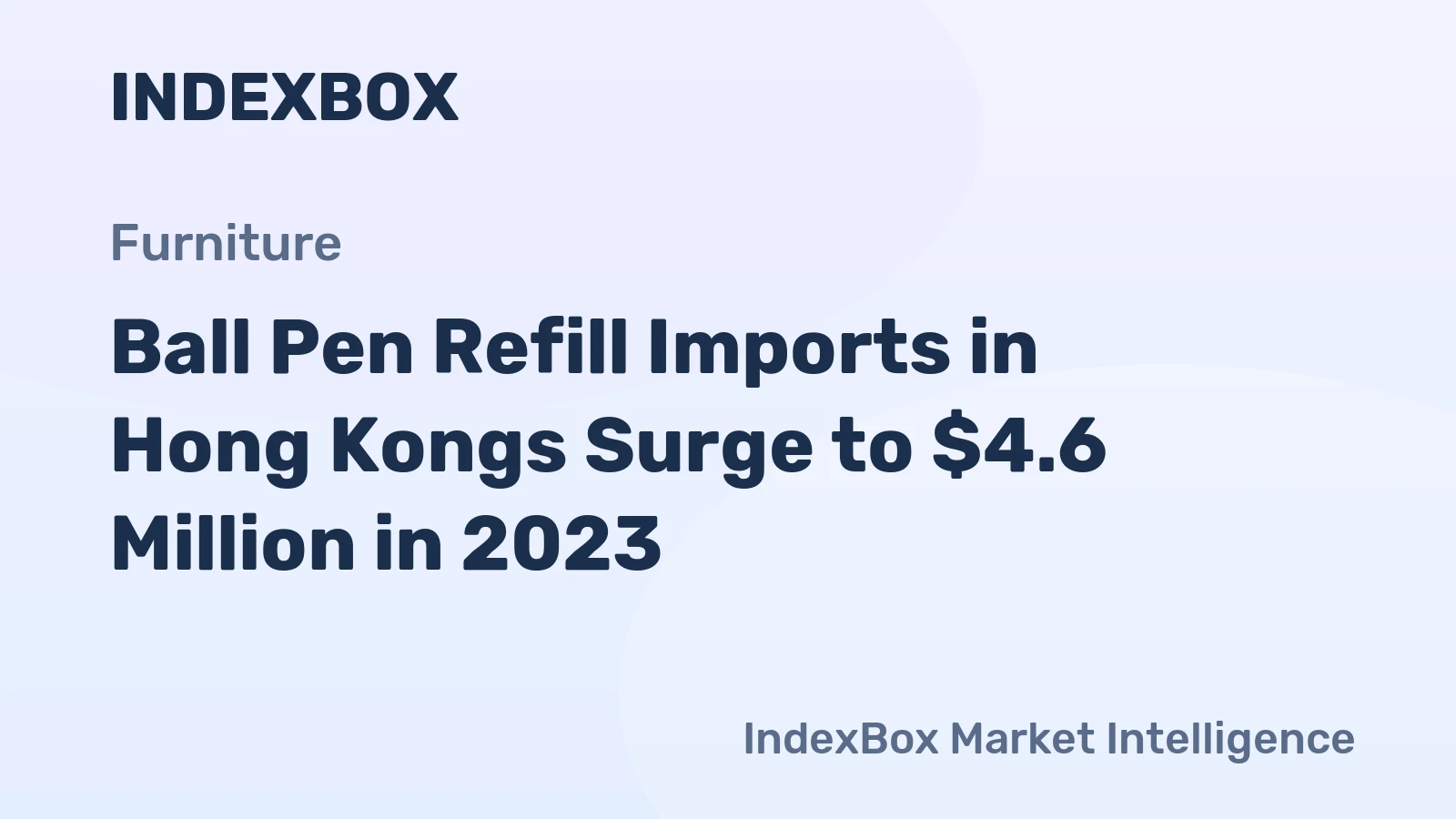 Ball Pen Refill Imports in Hong Kongs Surge to $4.6 Million in 2023