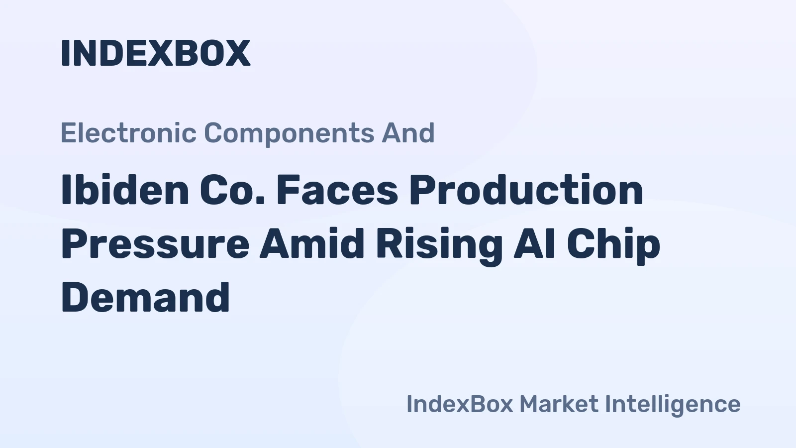 Ibiden Co. Faces Production Pressure Amid Rising AI Chip Demand