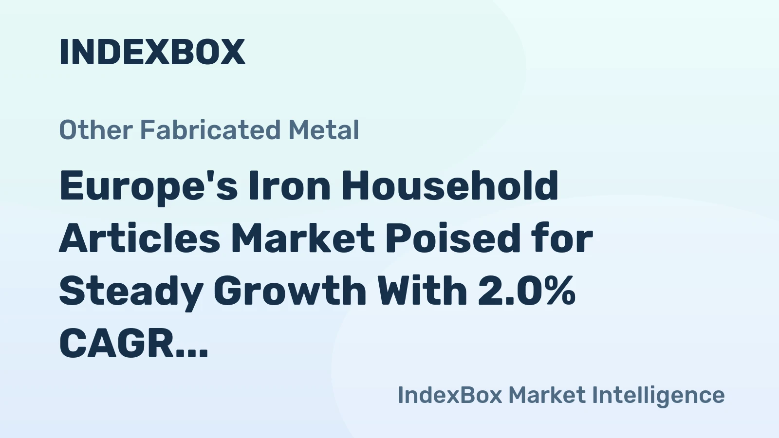 Europe's Iron Household Articles Market Poised for Steady Growth With 2.0% CAGR in Value