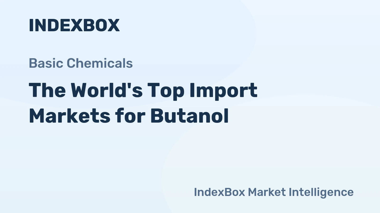 The World's Top Import Markets for Butanol