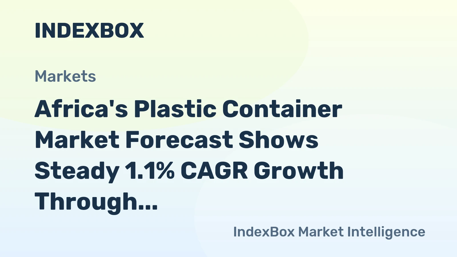 Africa's Plastic Container Market Forecast Shows Steady 1.1% CAGR Growth Through 2035