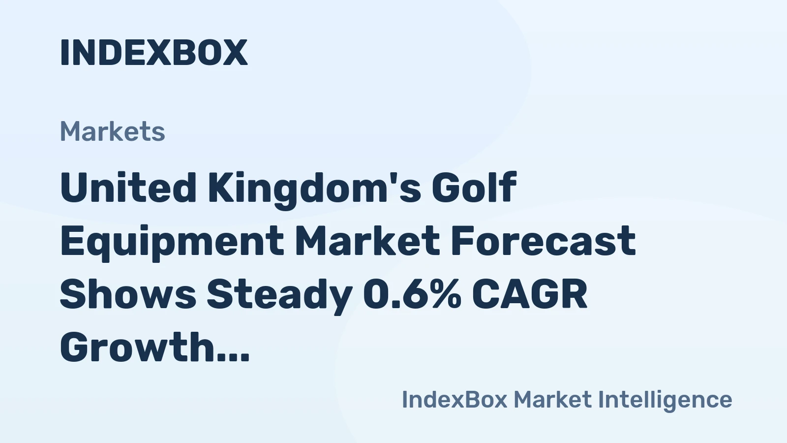 United Kingdom's Golf Equipment Market Forecast Shows Steady 0.6% CAGR Growth to 2035
