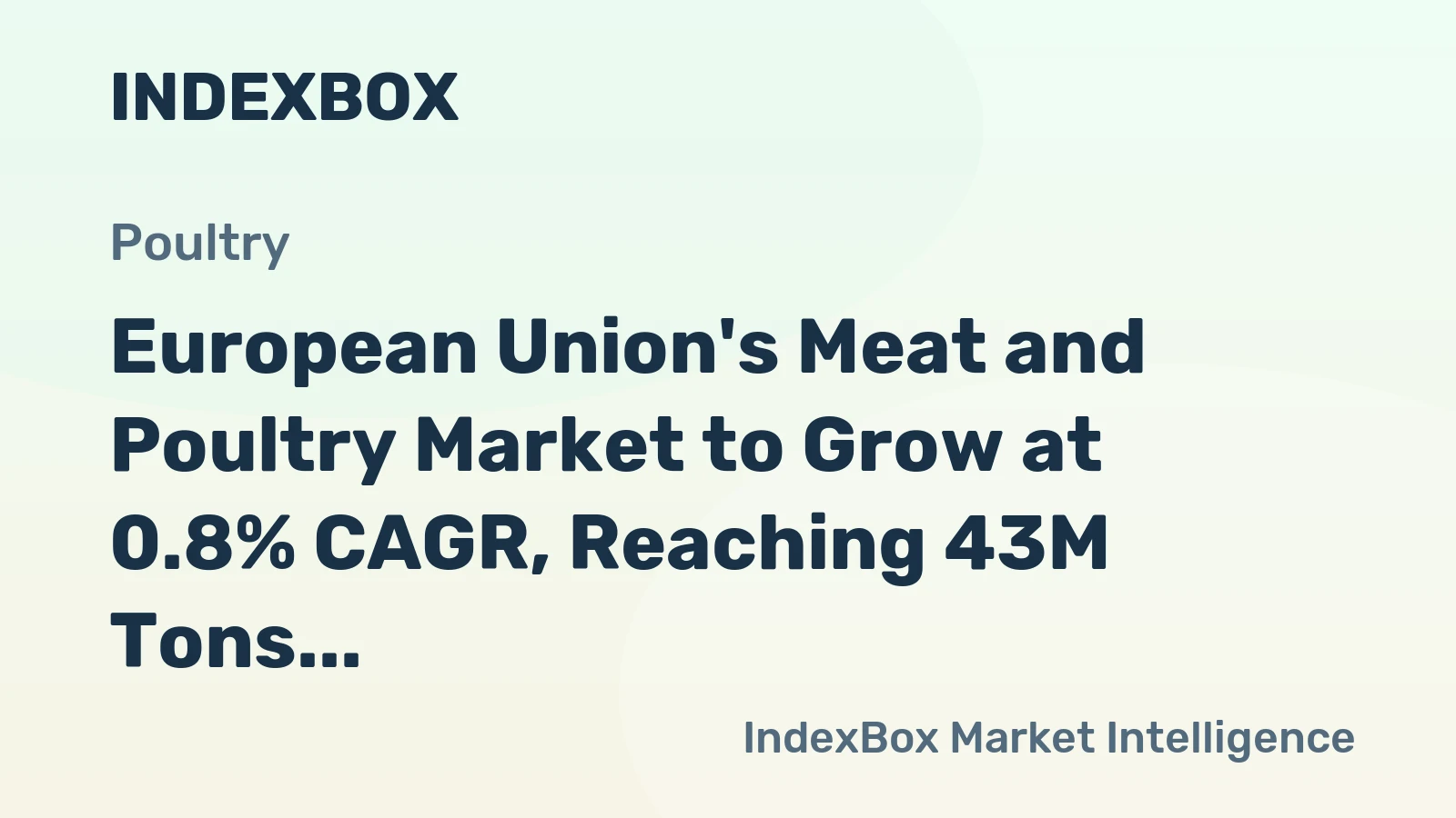 European Union's Meat and Poultry Market to Grow at 0.8% CAGR, Reaching 43M Tons by 2035