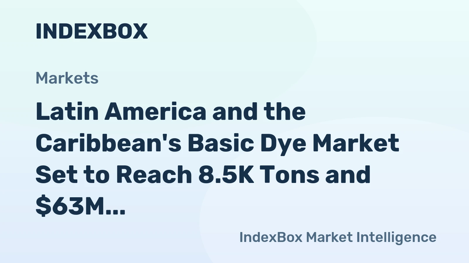 Latin America and the Caribbean's Basic Dye Market Set to Reach 8.5K Tons and $63M