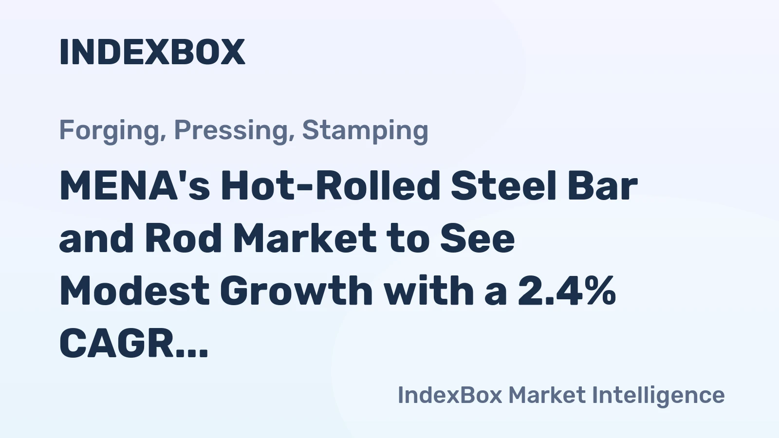 MENA's Hot-Rolled Steel Bar and Rod Market to See Modest Growth with a 2.4% CAGR in Value Through 2035