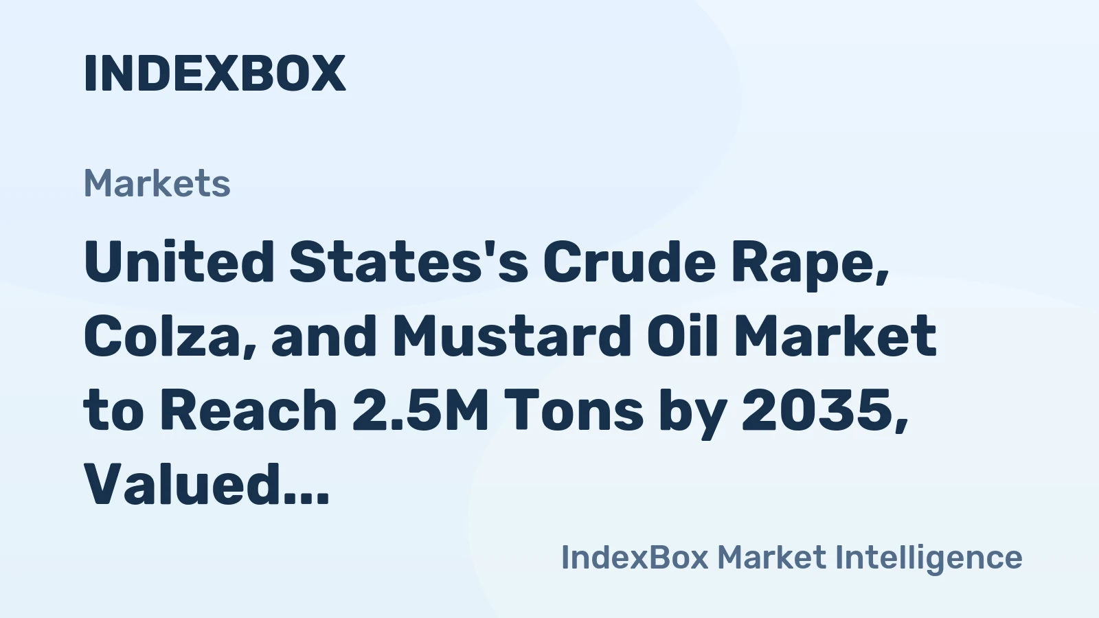 United States's Crude Rape, Colza, and Mustard Oil Market to Reach 2.5M Tons by 2035, Valued at $3.1B