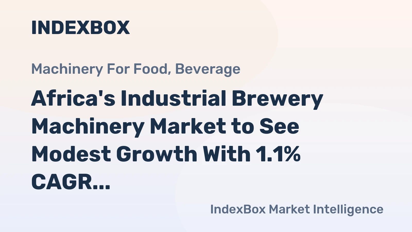 Africa's Industrial Brewery Machinery Market to See Modest Growth With 1.1% CAGR Through 2035