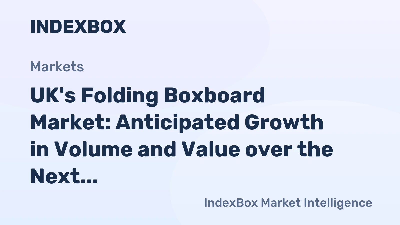 UK's Folding Boxboard Market: Anticipated Growth in Volume and Value over the Next Decade