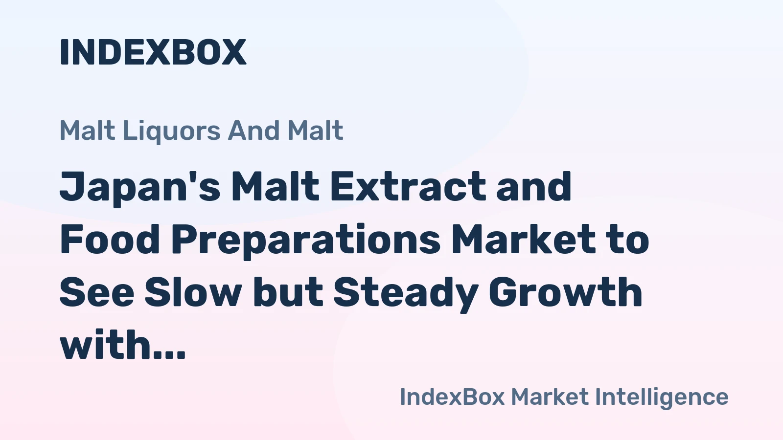 Japan's Malt Extract and Food Preparations Market to See Slow but Steady Growth with +0.1% CAGR