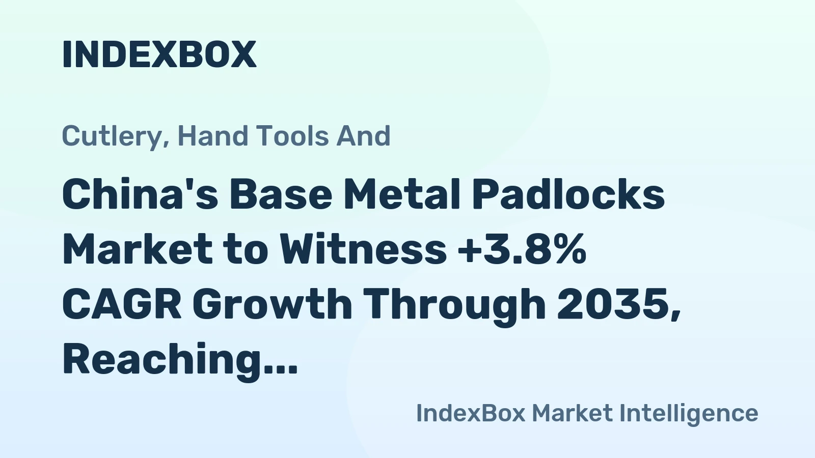China's Base Metal Padlocks Market to Witness +3.8% CAGR Growth Through 2035, Reaching $326M Value