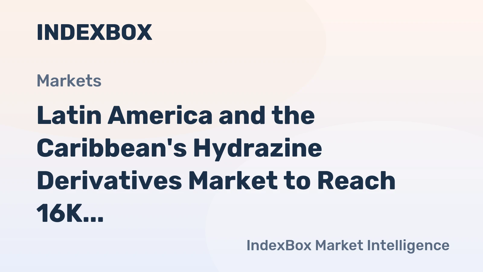 Latin America and the Caribbean's Hydrazine Derivatives Market to Reach 16K tons by 2035, Valued at $473M
