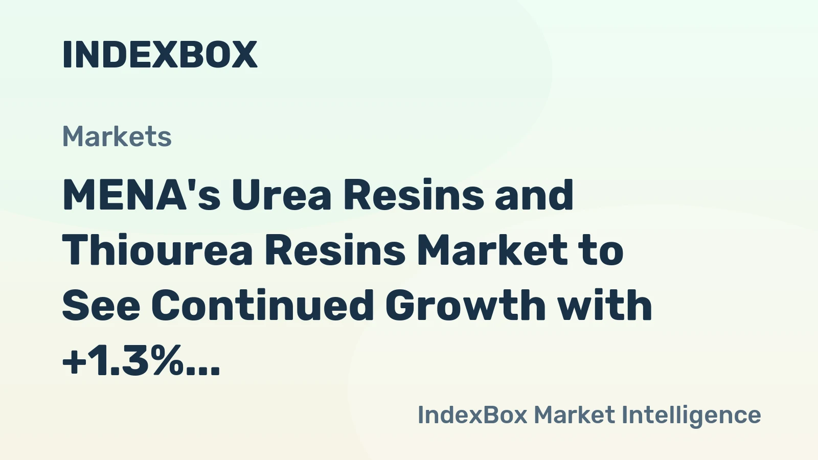 MENA's Urea Resins and Thiourea Resins Market to See Continued Growth with +1.3% CAGR in Consumption Over Next Decade