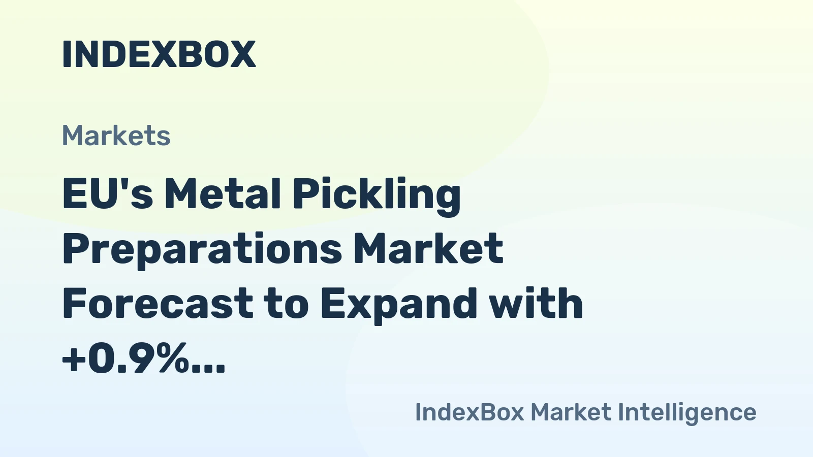 EU's Metal Pickling Preparations Market Forecast to Expand with +0.9% CAGR Through 2035