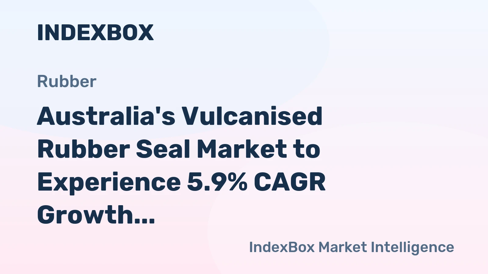 Australia's Vulcanised Rubber Seal Market to Experience 5.9% CAGR Growth Over Next Decade