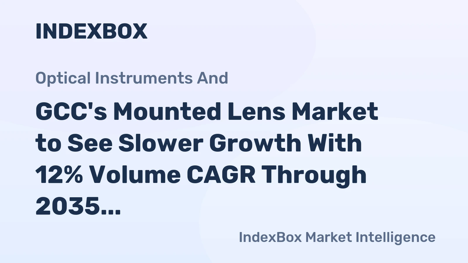 GCC's Mounted Lens Market to See Slower Growth With 12% Volume CAGR Through 2035