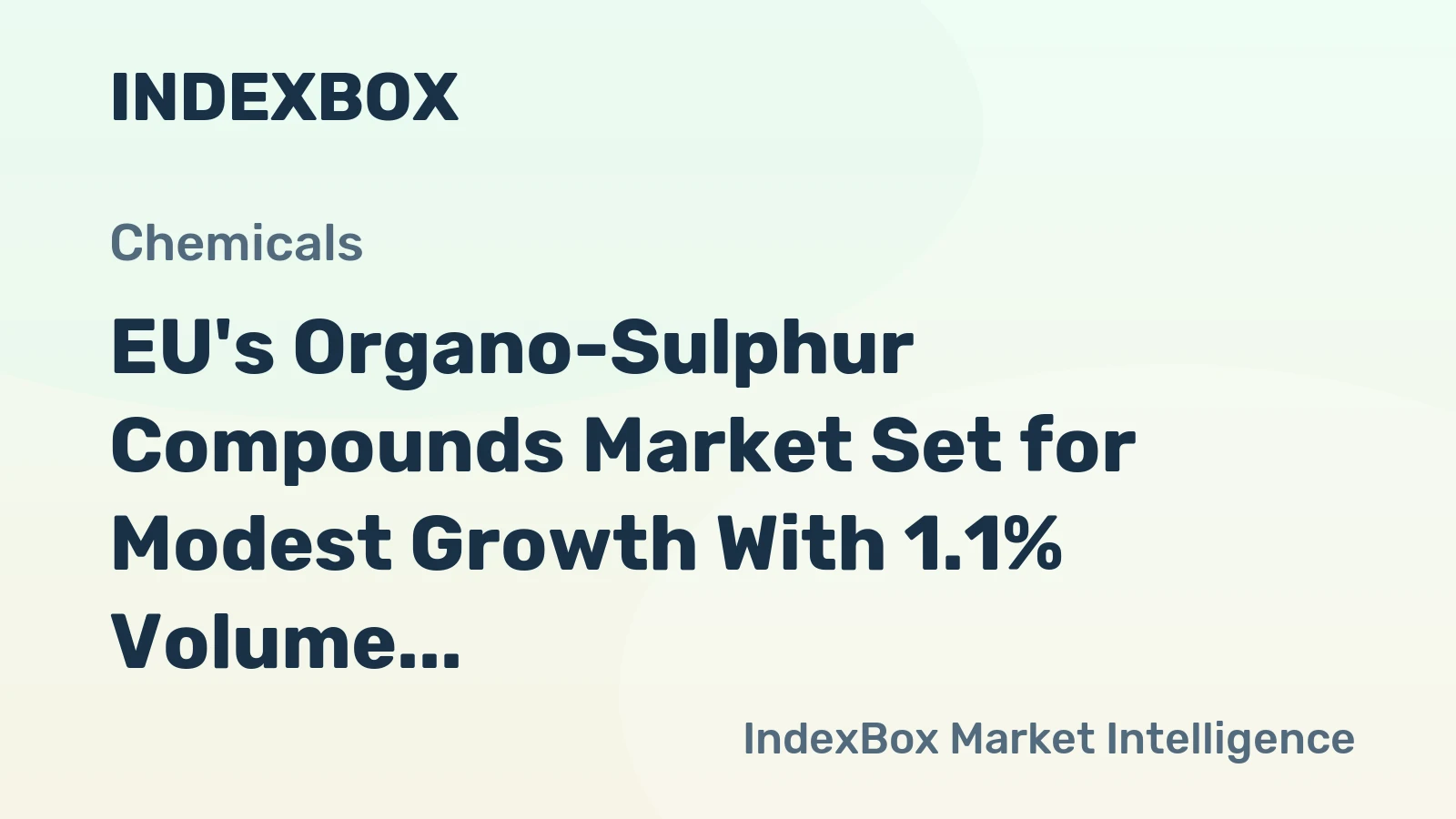 EU's Organo-Sulphur Compounds Market Set for Modest Growth With 1.1% Volume CAGR Through 2035